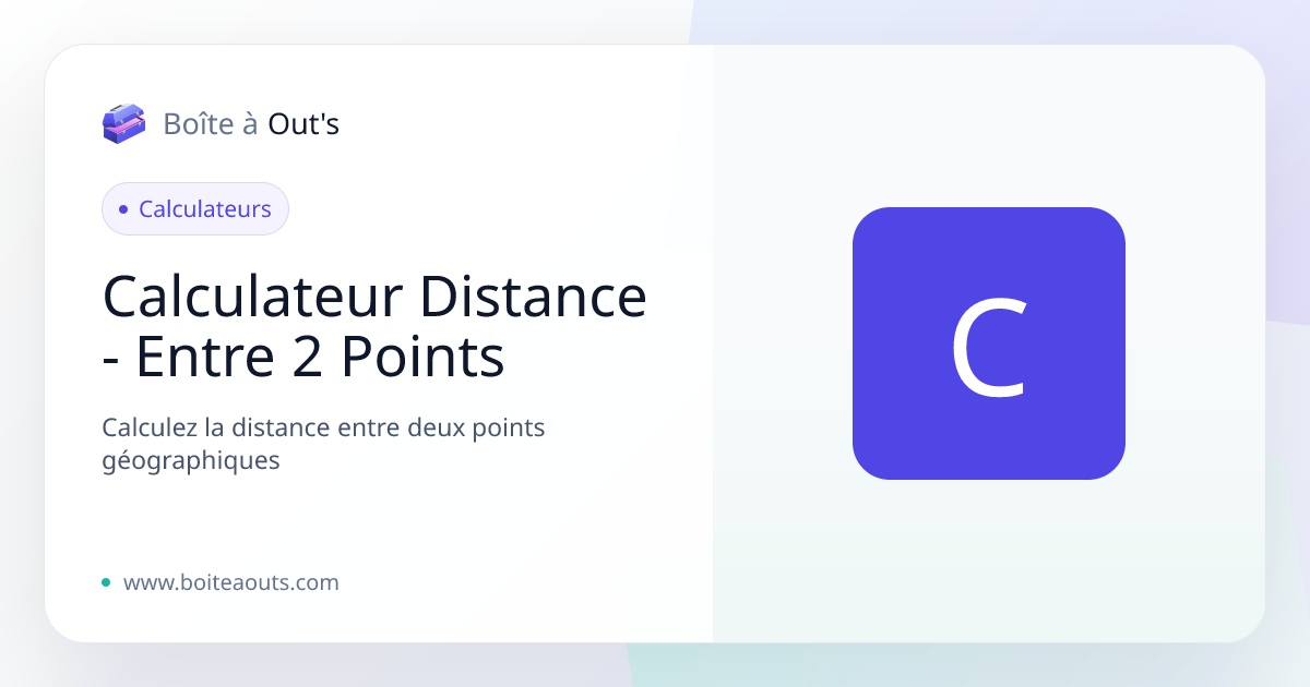 Calculateur de Distance - Entre 2 Points Gratuit
